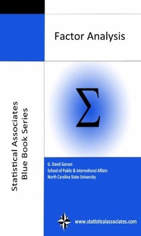 Factor Analysis by G. David Garson | Goodreads