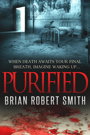 Purified by Brian Robert Smith | Goodreads
