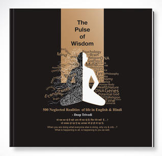The Pulse of Wisdom by Deep Trivedi | Goodreads