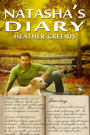 Natasha's Diary (The Natasha Saga #2) by Heather Greenis | Goodreads