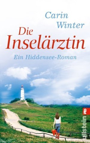 Die Inselärztin: Ein Hiddensee-Roman by Carin Winter | Goodreads