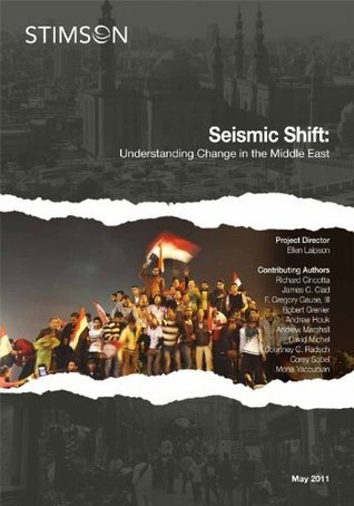 Seismic Shift: Understanding Change in the Middle East by Ellen Laipson ...