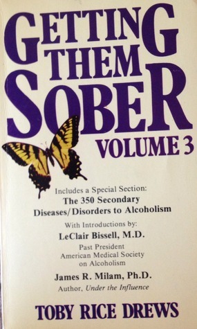Getting Them Sober Volume 3 by Toby Rice Drews | Goodreads