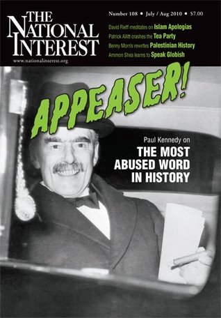 The National Interest – July/August 2010 by Paul Kennedy | Goodreads