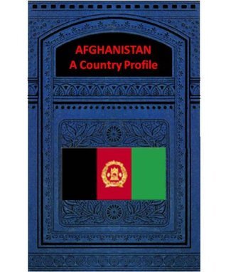 AFGHANISTAN A COUNTRY PROFILE by LOC | Goodreads