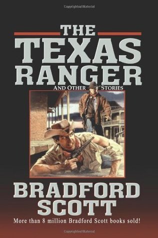 The Texas Ranger by Bradford Scott | Goodreads