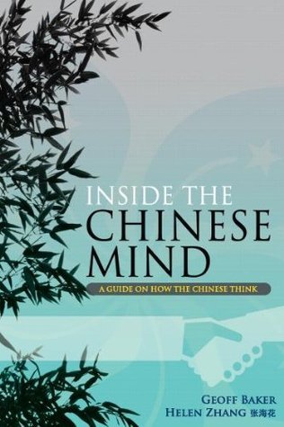 Inside the Chinese Mind by Helen Zhang | Goodreads