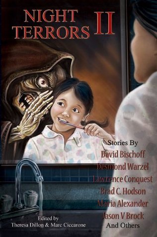 Night Terrors II: An Anthology of Horror by Theresa Dillon | Goodreads