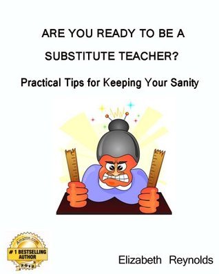 Are You Ready to Be a Substitute Teacher? Practical Tips for Keeping ...