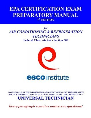 ESCO Institute Section 608 Certification Exam Preparatory Manual by ...