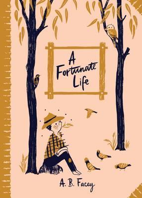 A Fortunate Life by Albert B. Facey | Goodreads