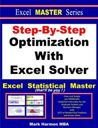 Step-By-Step Optimization With Excel Solver - the Excel Statistical ...