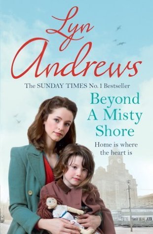 Beyond a Misty Shore by Lyn Andrews | Goodreads