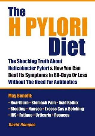 The H Pylori Diet by Dave Hompes | Goodreads