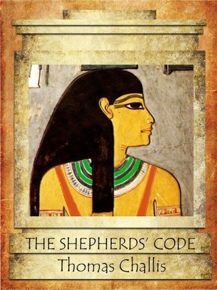THE SHEPHERDS’ CODE by Thomas Challis | Goodreads