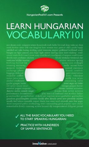 Learn Hungarian - Word Power 101 by Innovative Language | Goodreads