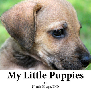 My Little Puppies: A Children's Picture Book with Kids Activity Guide ...