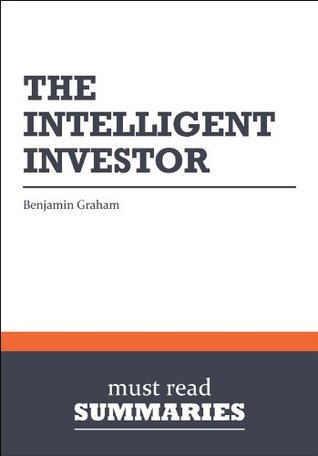 Summary: The Intelligent Investor Benjamin Graham by Must Read ...