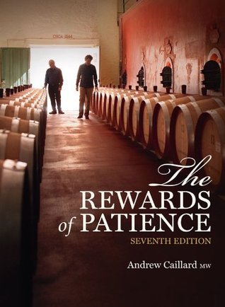 The Rewards of Patience by Andrew Caillard | Goodreads