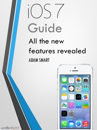 iOS 7 Guide - Tips, Tricks and all the Secret Features Exposed for your ...