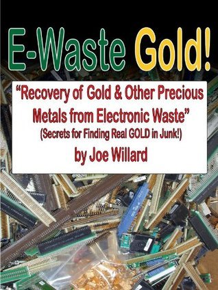 E-Waste Gold - Recovery of Gold & Other Precious Metals From Electronic ...