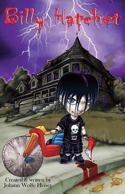 Billy Hatchet by Johann Wolfe Heisey | Goodreads