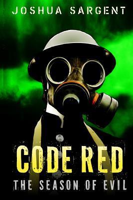 Code Red: Attack of the Mutants by Joshua Sargent | Goodreads