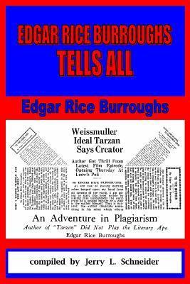 Edgar Rice Burroughs Tells All by Edgar Rice Burroughs | Goodreads