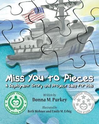 Miss You to Pieces: A Deployment Story and Project Idea for Kids by ...