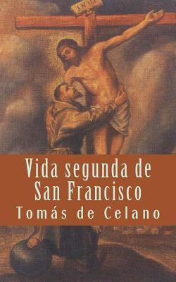 Vida segunda de San Francisco (Spanish Edition) by Thomas of Celano ...