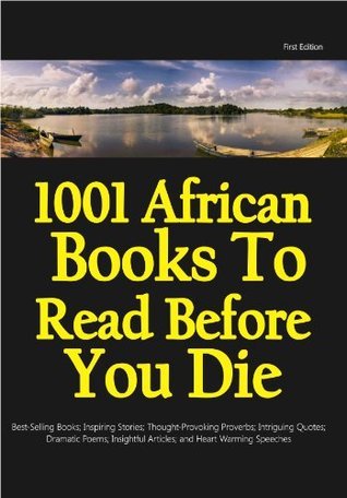 1001 African Books to Read before You Die by Ama Ata Aidoo | Goodreads