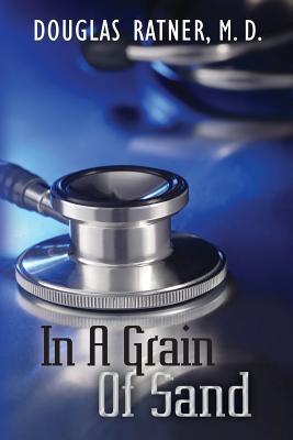 In a Grain of Sand by Douglas Ratner | Goodreads