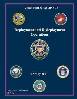 Joint Publication JP 3-35 Deployment and Redeployment Operations 07 May ...
