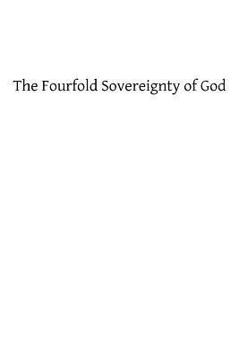 The Fourfold Sovereignty of God by Henry Edward Manning | Goodreads