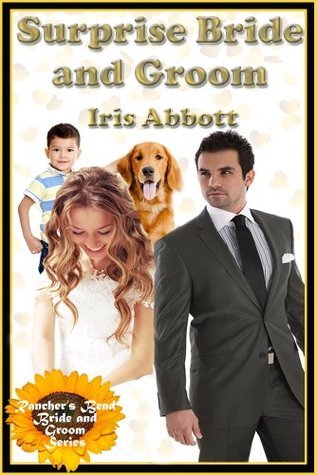 Surprise Bride and Groom by Iris Abbott | Goodreads
