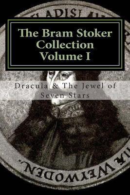 The Bram Stoker Collection Volume One by Bram Stoker | Goodreads