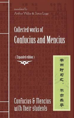 Collected works of Confucius and Mencius: by Arthur Waley | Goodreads