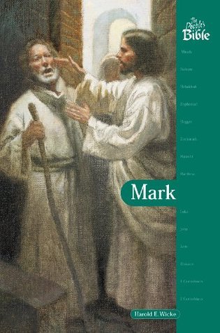 Mark (The People's Bible) by Harold E. Wicke | Goodreads