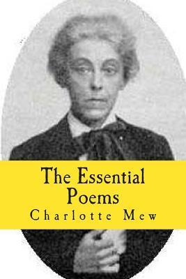The Essential Poems by Charlotte Mew | Goodreads