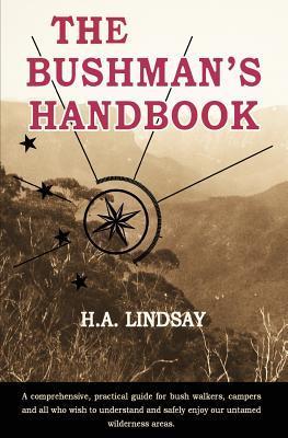 The Bushman's Handbook by H.A. Lindsay | Goodreads