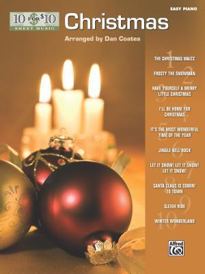 10 for 10 Sheet Music Christmas: Easy Piano Solos by Dan Coates | Goodreads