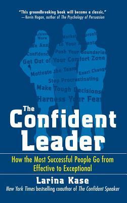 Confident Leader by Chris Rojek | Goodreads