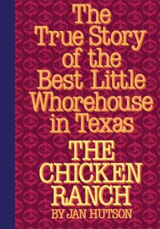 The Chicken Ranch by Jan Hutson | Goodreads