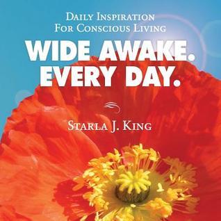 Wide Awake. Every Day. (Wide Awake, #1) by Starla J. King | Goodreads