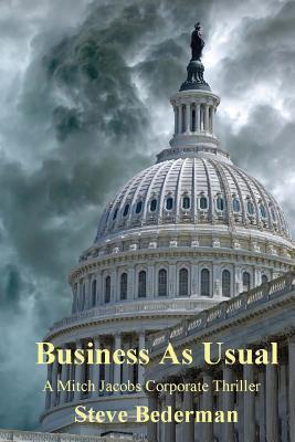 Business as Usual by Steve Bederman | Goodreads