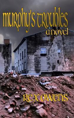Murphy's Troubles by Rex Owens | Goodreads