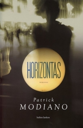 Horizontas by Patrick Modiano | Goodreads