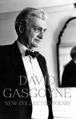 New Collected Poems by David Gascoyne | Goodreads