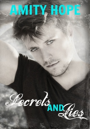 Secrets and Lies (Truths and Dares, #2) by Amity Hope | Goodreads