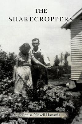 The Sharecroppers by Denisa Nickell Hanania | Goodreads